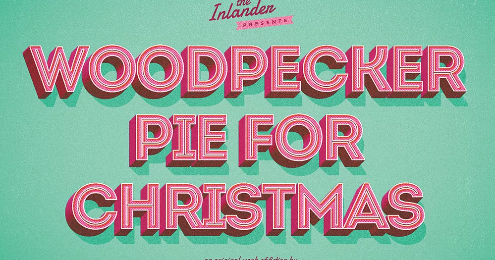 Woodpecker Pie for Christmas | Archive | inlander.com