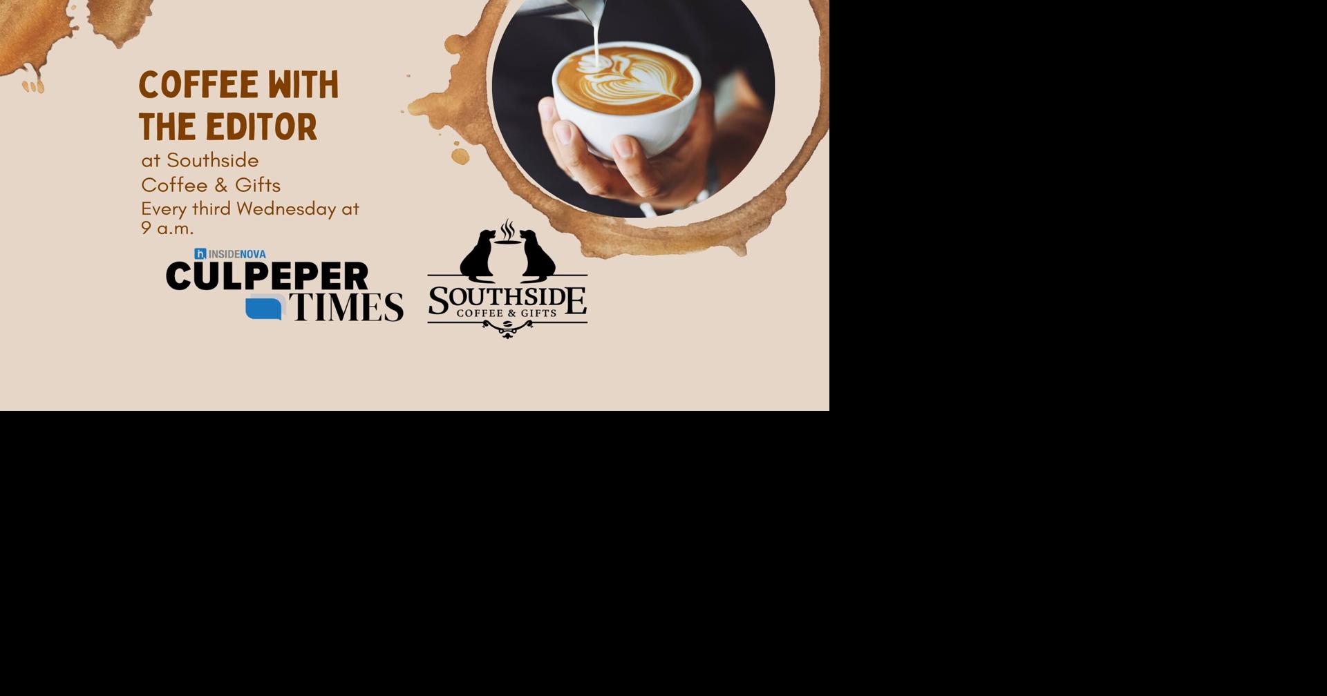 Culpeper Times to begin coffee talks | InsideNoVa Culpeper - Culpeper ...