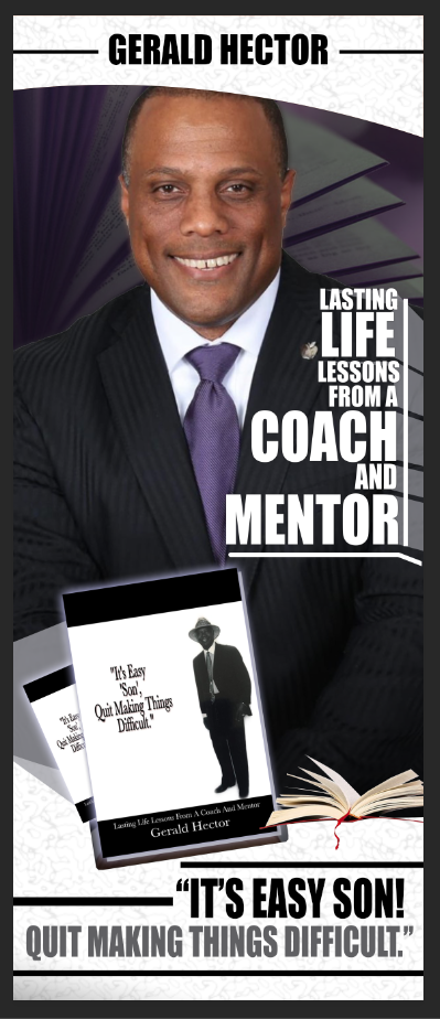 Gerald Hector Book Reading & Discussion: It's Easy Son! Quit Making ...