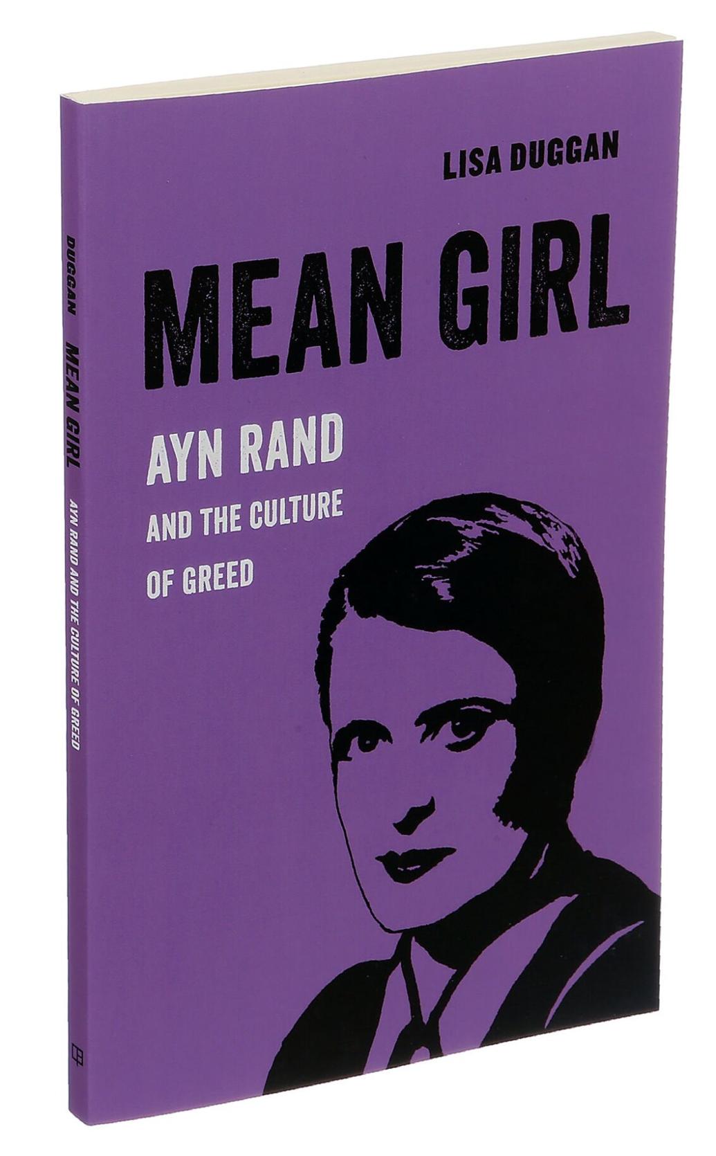 Q&A: Author Lisa Duggan reflects on Ayn Rand’s work in her latest book ...