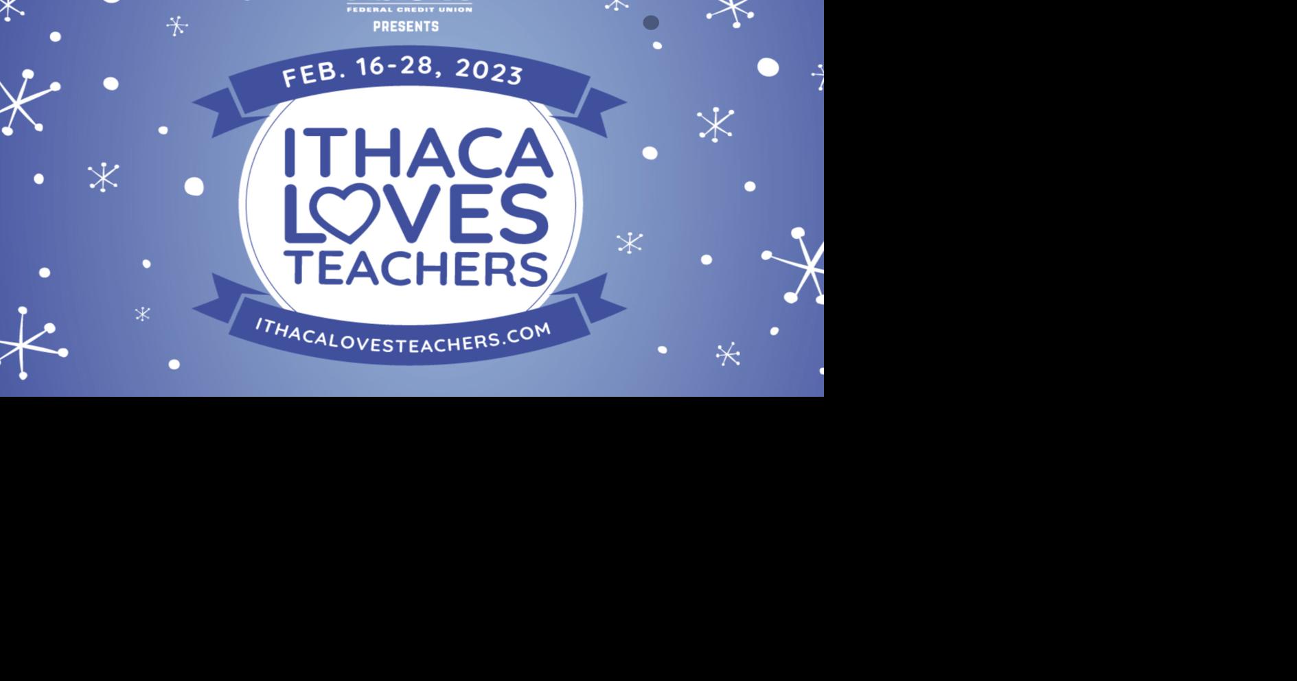 Ithaca Celebrates Educators Feb. 16th-28th | Announcements | ithaca.com