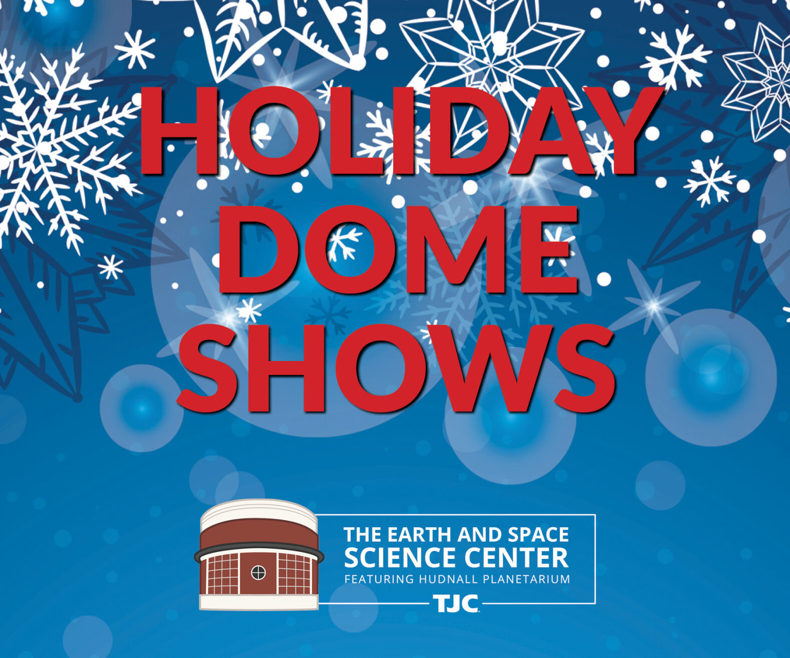 TJC science center announces holiday hours, dome shows | News ...