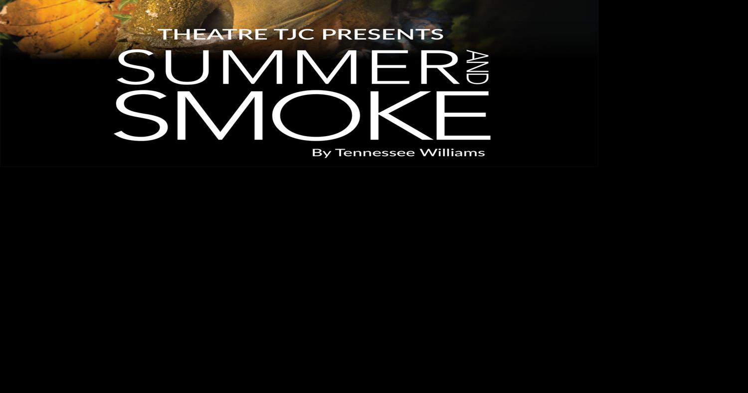 Theatre TJC presents Tennessee Williams’ "Summer and Smoke" | News ...