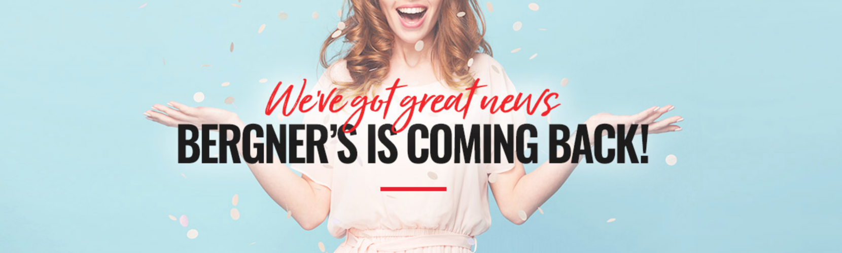 Bergner's 'is coming back,' its website says