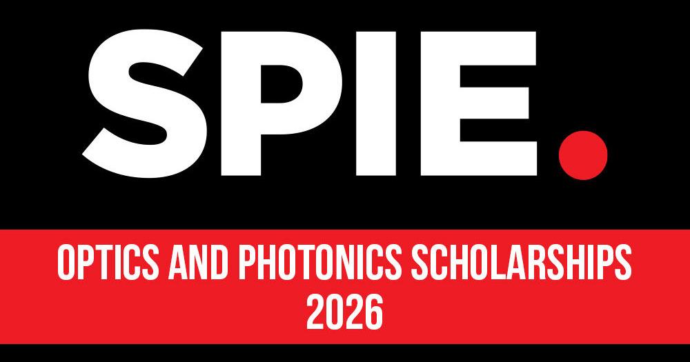 SPIE vergibt Stipendien in Höhe von 351.000 US-Dollar an 85 Studierende ...