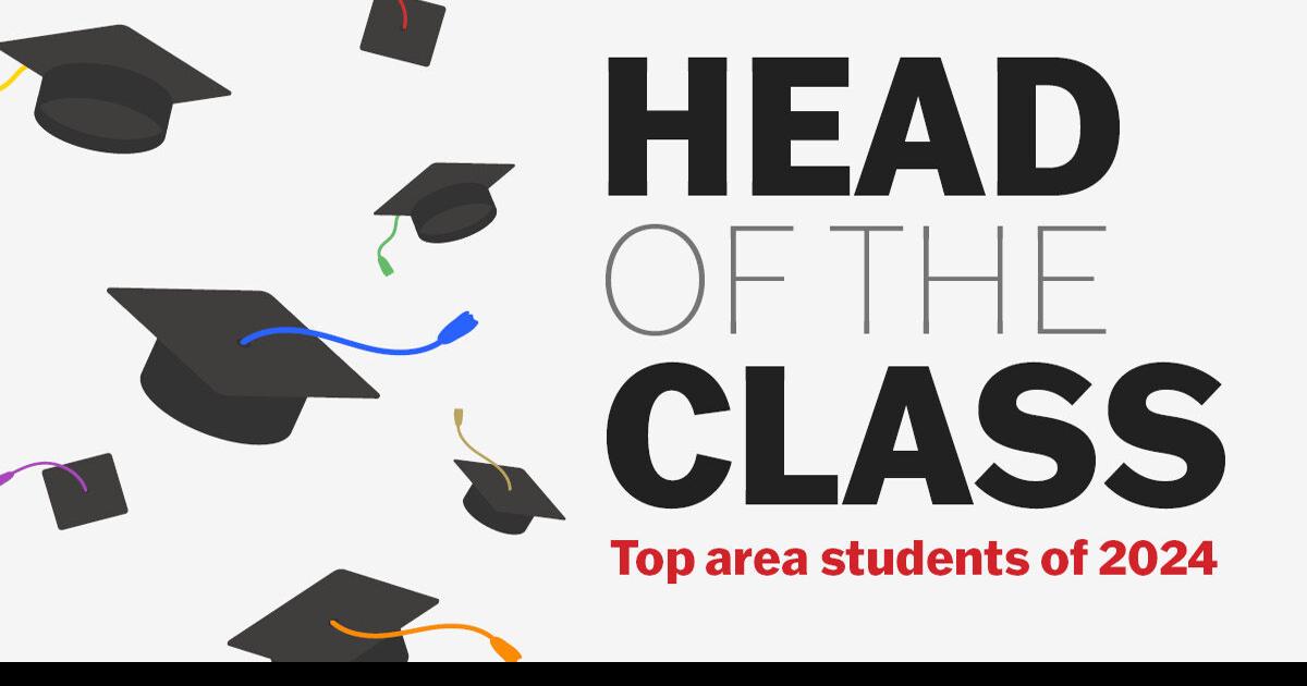 Heads of the Class 2024: Top students in northeast Indiana, northwest ...