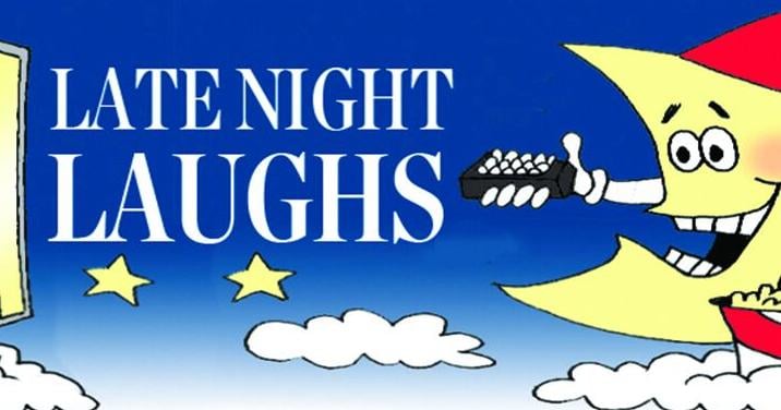 Late-night laughs | Opinion | journalgazette.net
