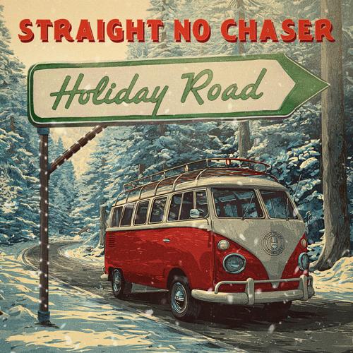 Straight No Chaser travels 'Holiday Road' to Fort Wayne | Entertainment ...