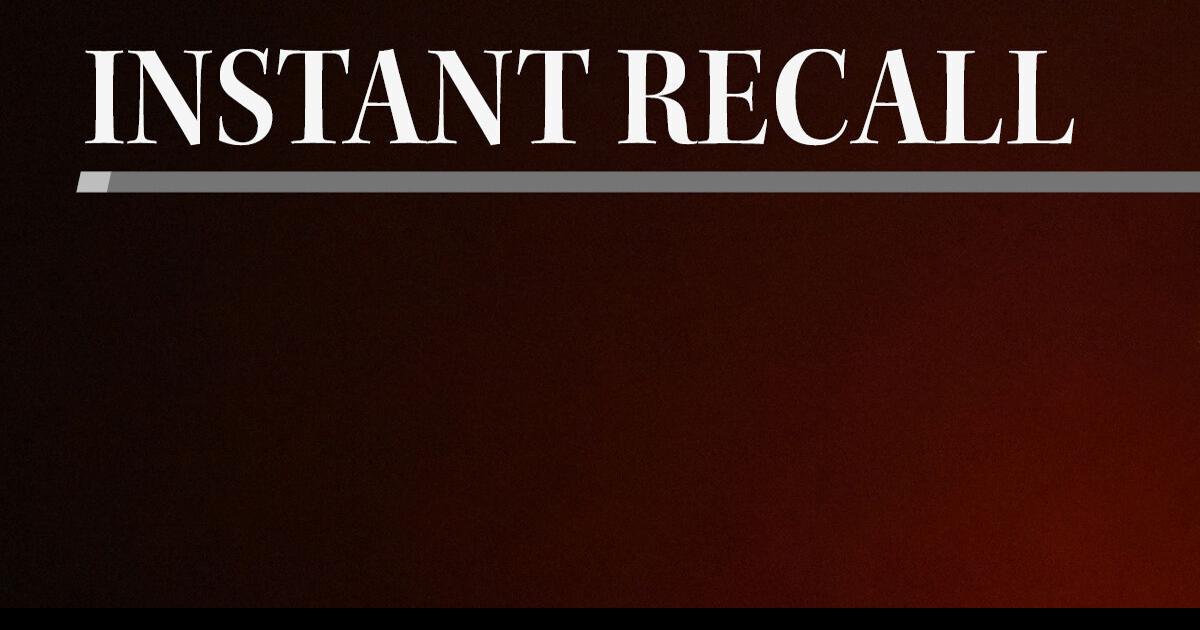 Consumer product recalls | Instant Recall | journalgazette.net
