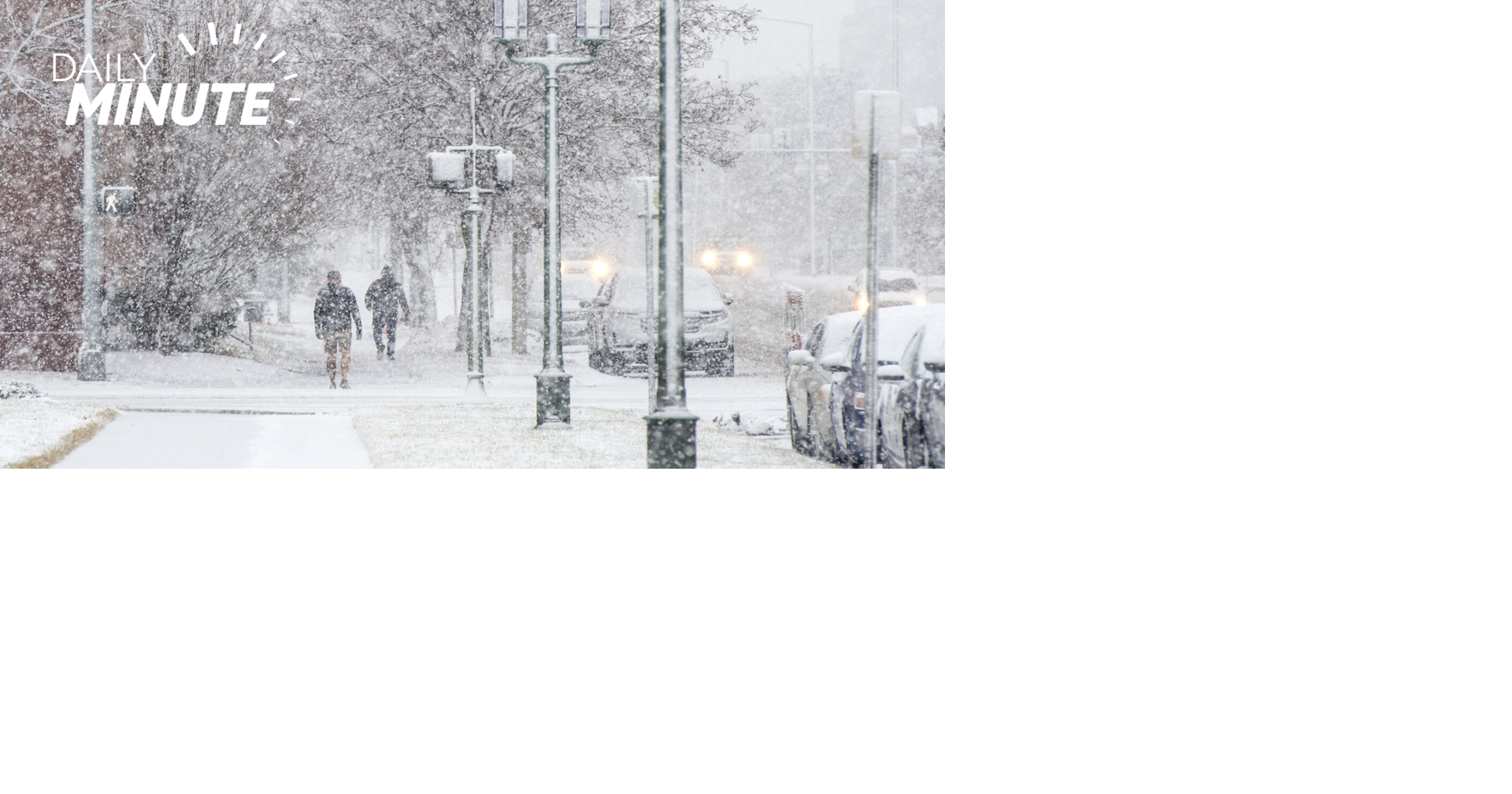 Daily Minute | Pillen talks property taxes; Winter storm hits Lincoln ...
