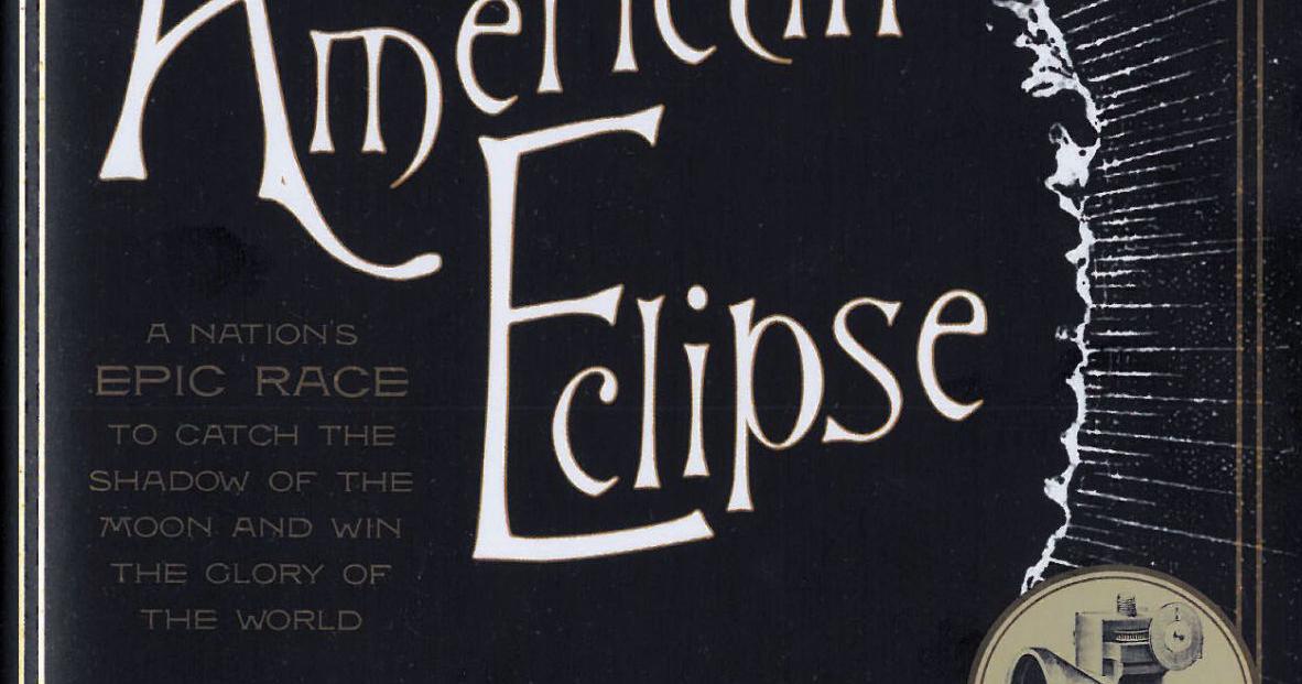 Review: 'American Eclipse' by David Baron