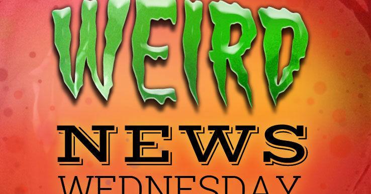 Weird news from around the world, May 4