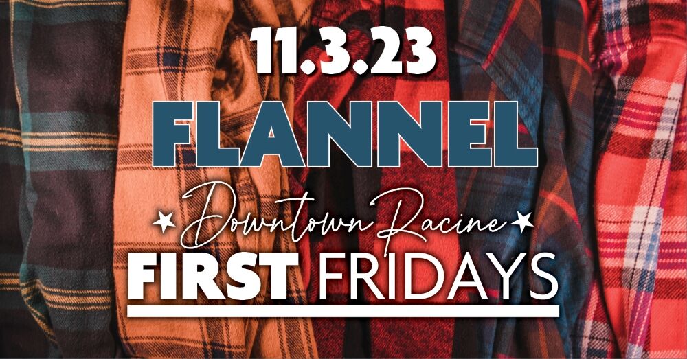 First Friday goes 'flannel' on Nov. 3