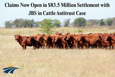 Claims now open in $83.5 million settlement with JBS in Cattle ...