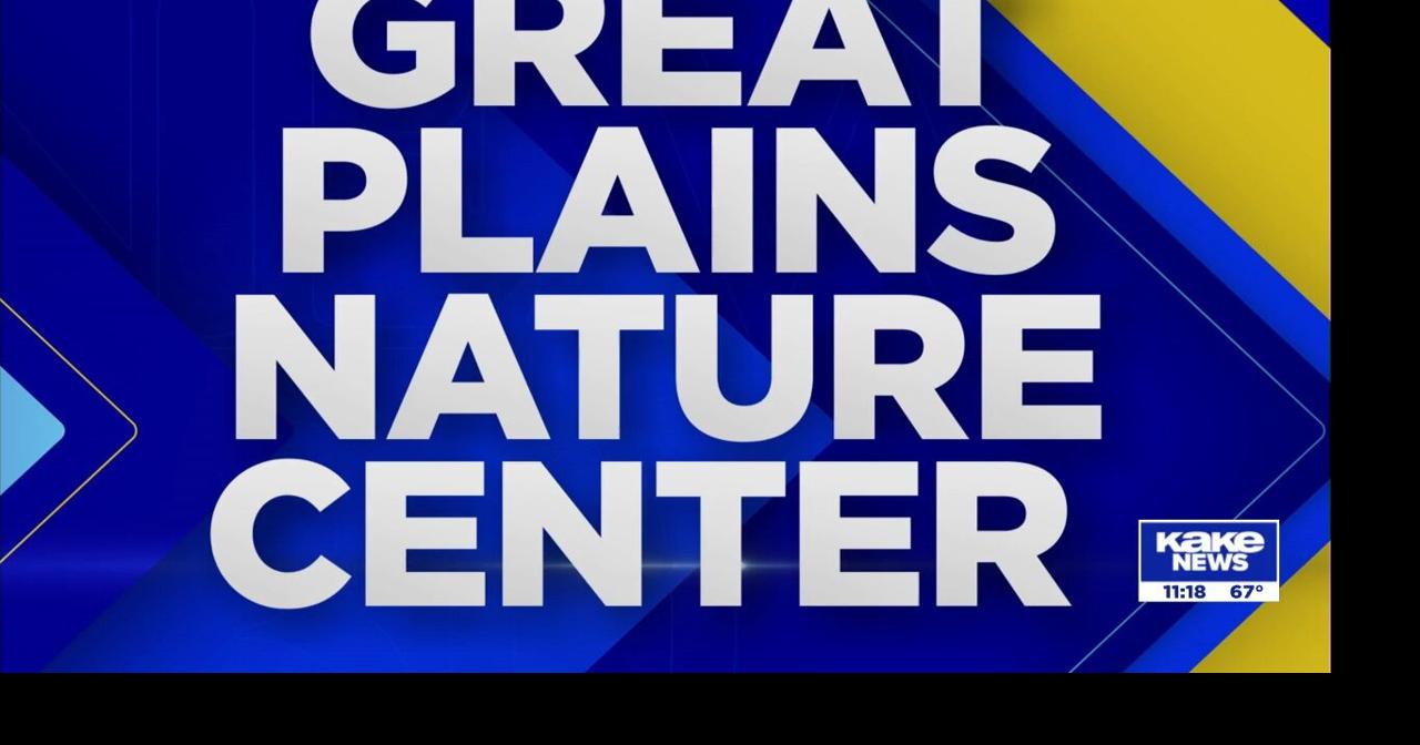 Great Plains Nature Center | Video | kake.com