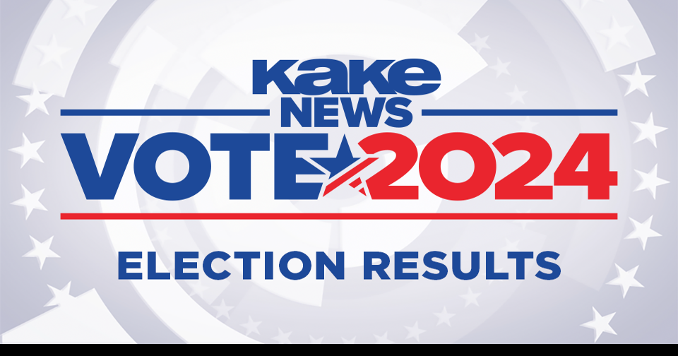 Vote 2024: Kansas Primary Election Results | Politics | kake.com