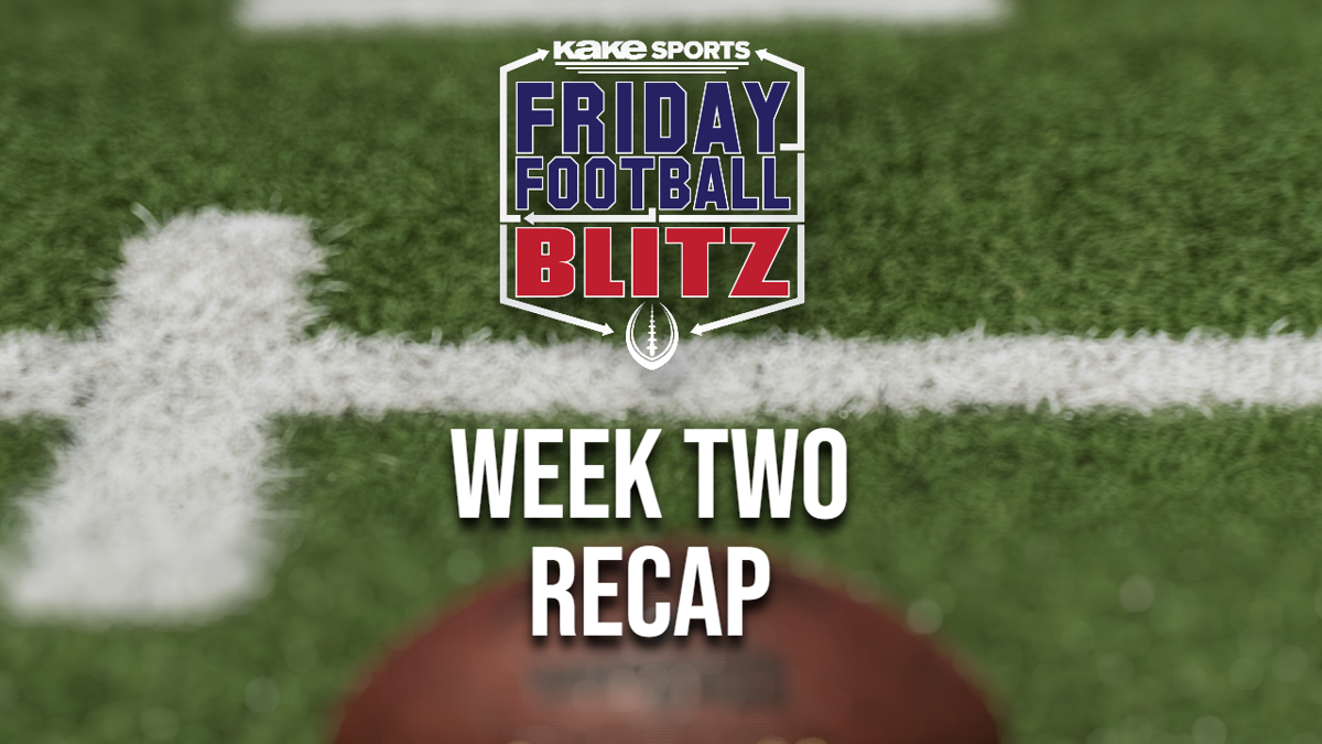Friday Football Blitz: Week Two Scores, Recap | Trusted News Source for ...