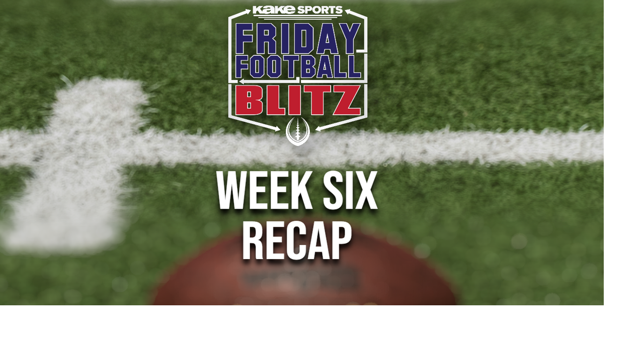 Friday Football Blitz: Week 6 Scores, Highlights | Trusted News Source ...