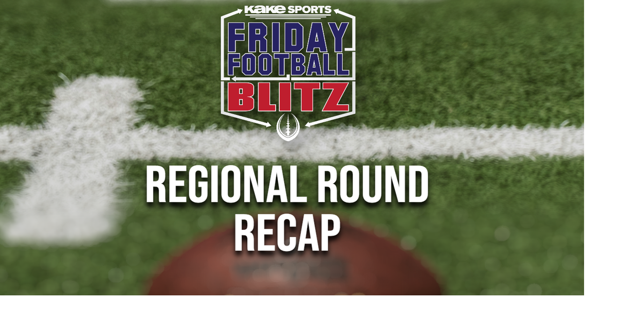 Friday Football Blitz Regional Round Scores, Highlights | Trusted News ...