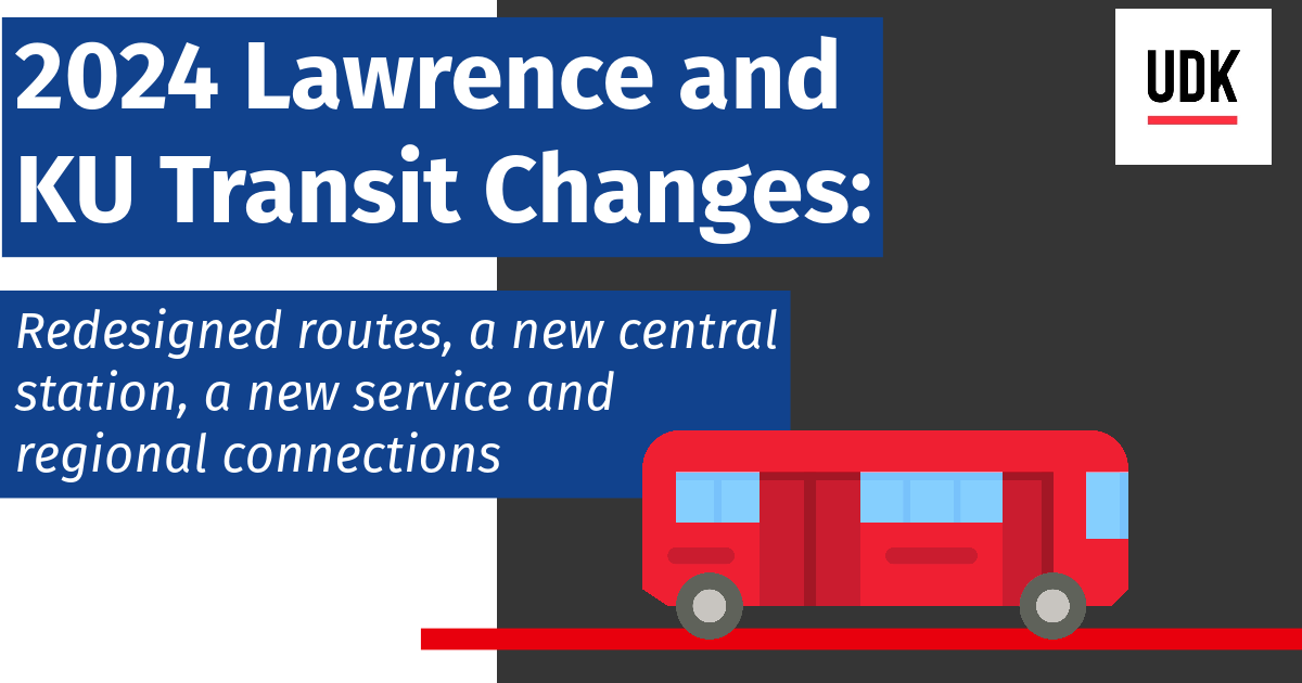 2024 Lawrence and KU Transit changes: an overview | News | kansan.com