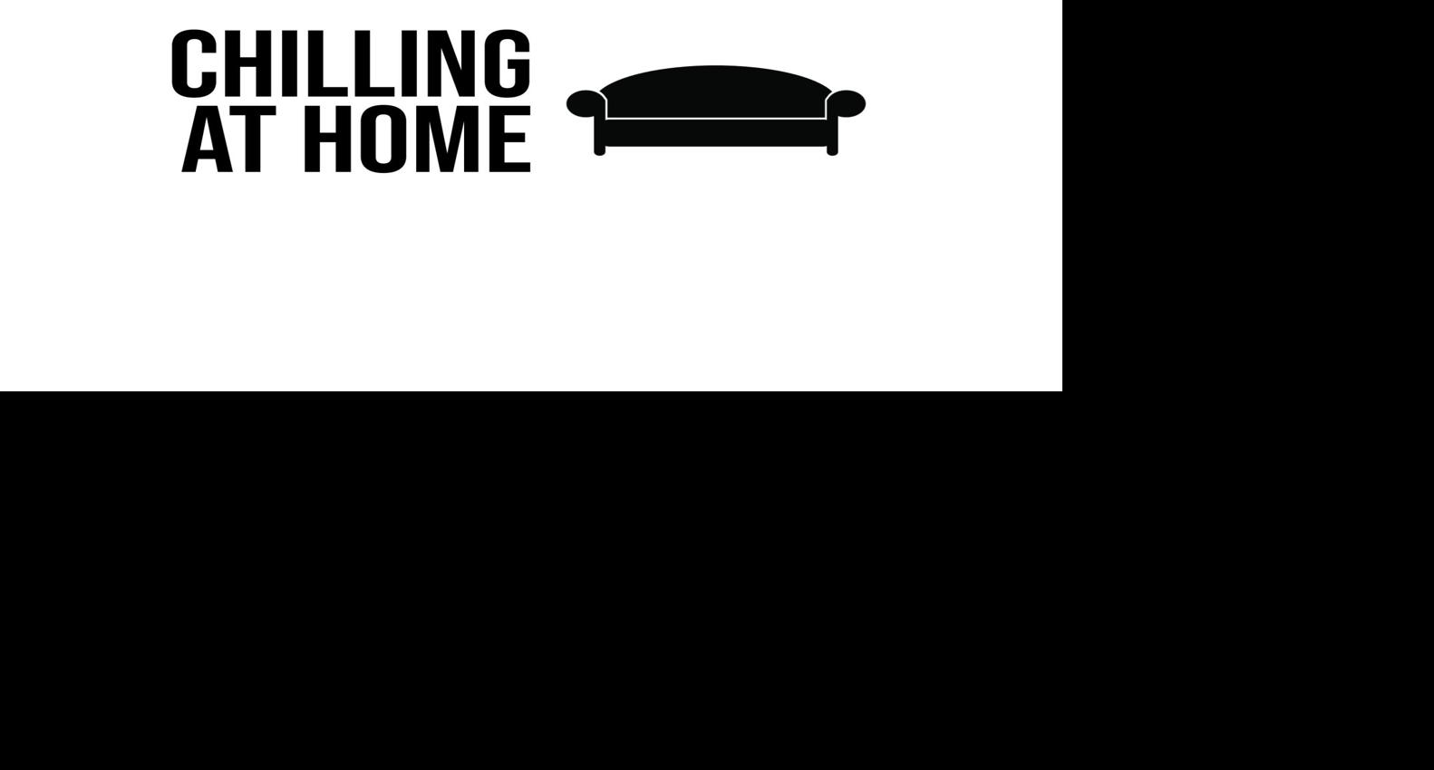 Chilling at home: Family time, turning to music, a renovation and ...