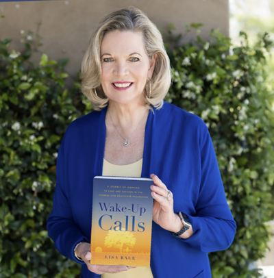 Lisa Baue Pens Her First Book “Wake-Up Calls,” A Powerful Memoir for ...