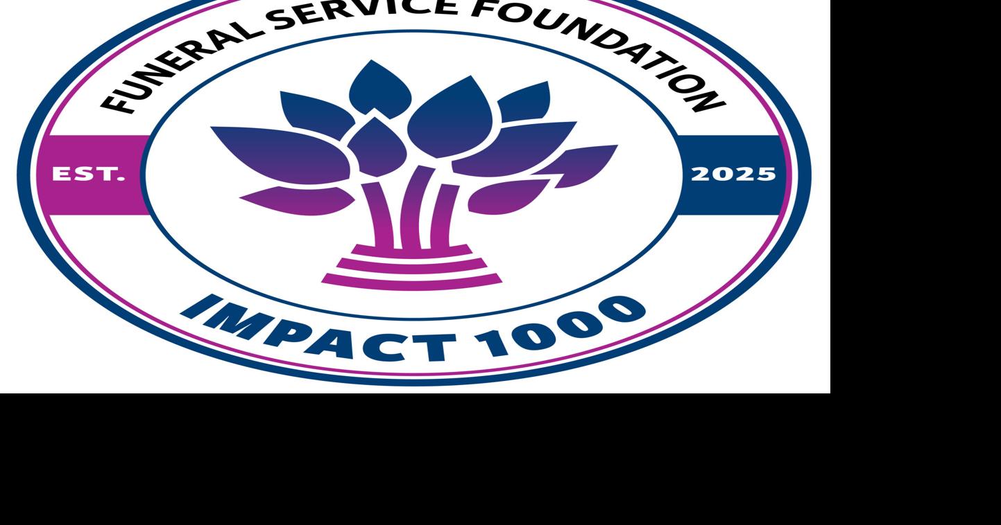 Funeral Service Foundation Launches IMPACT 1000 Giving Program to ...