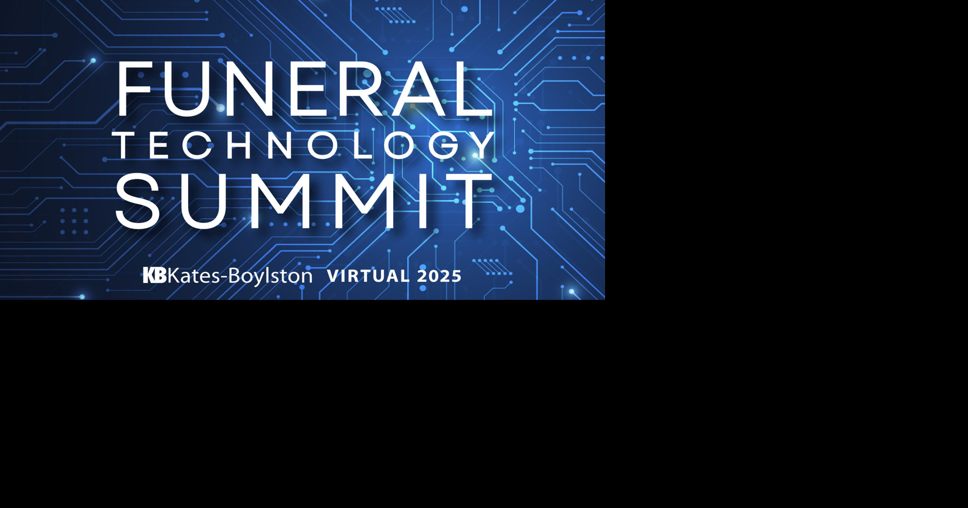 Funeral Technology Summit 2025 | Events | kates-boylston.com