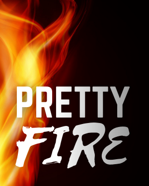 Crane River Theater will present "Pretty Fire" February 23-28