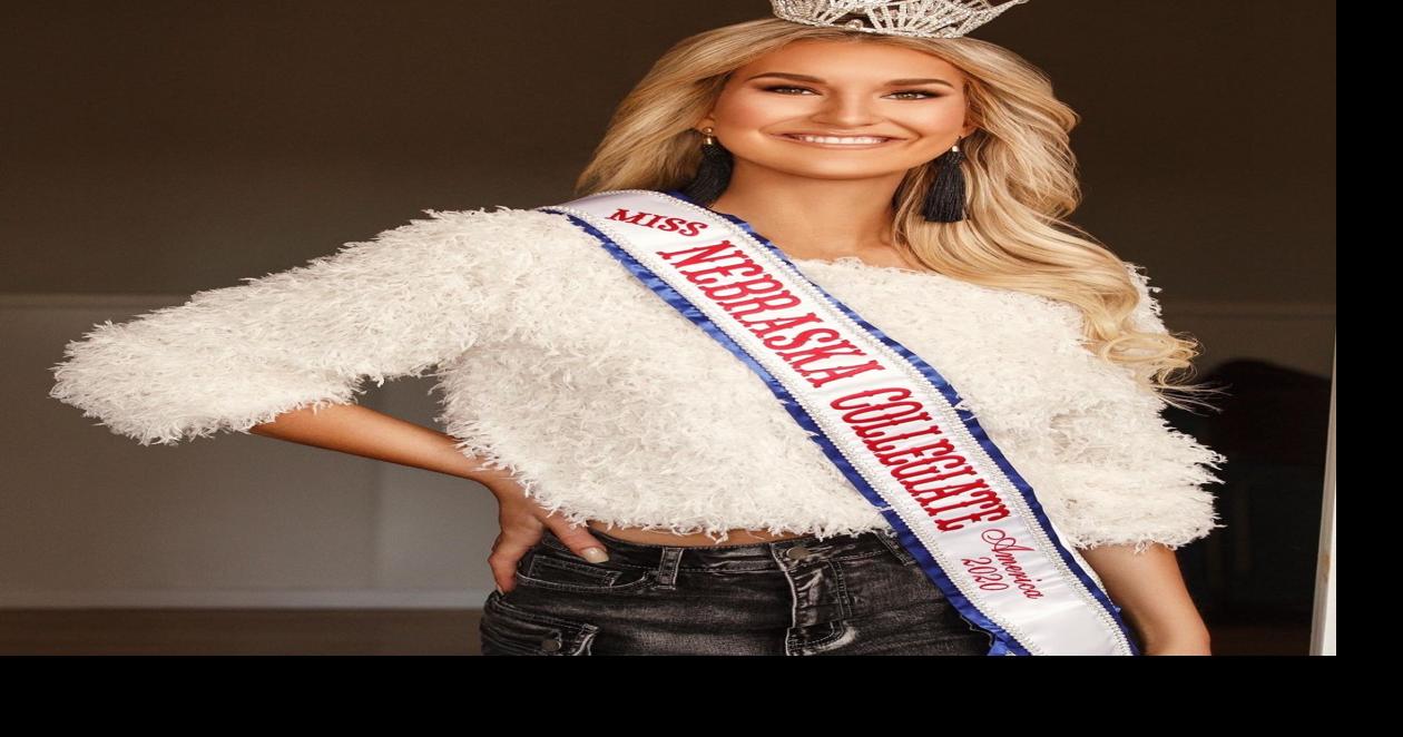 KHS grad named Miss Nebraska Collegiate America to compete for national ...