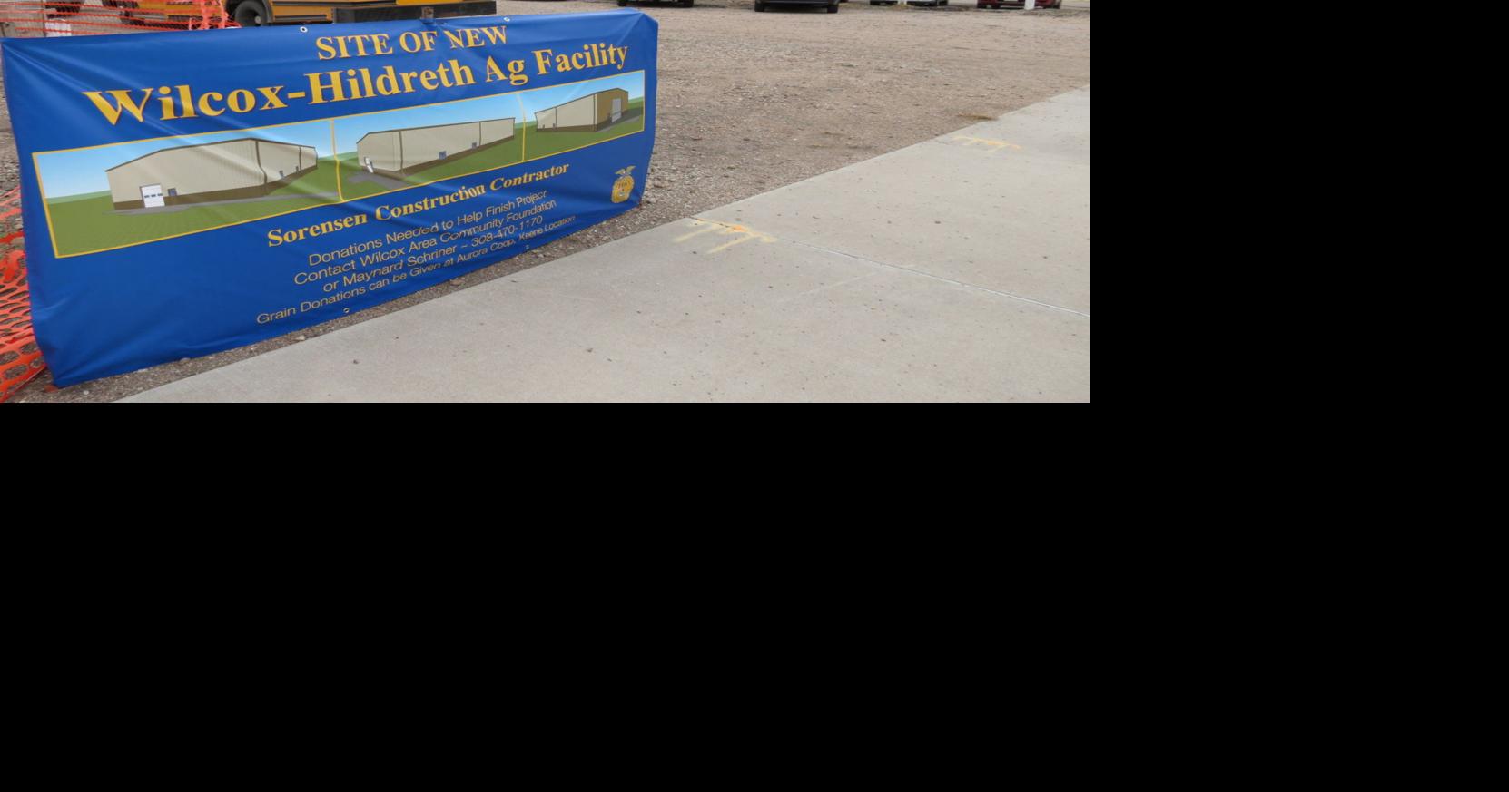 Wilcox-Hildreth continues to raise funds to replace its old ag ...