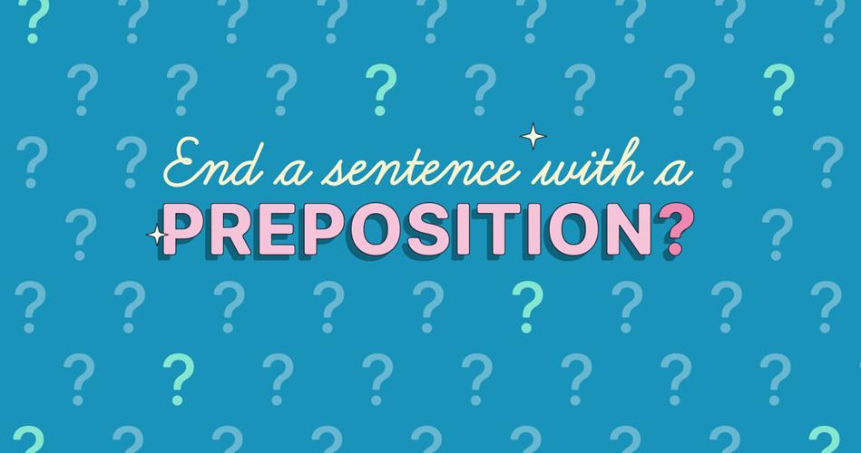 THE GRAMMAR GUY: Merriam-Webster OKs ending sentences with prepositions