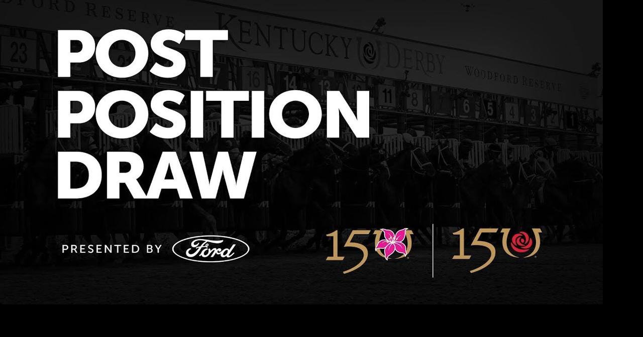 150th Kentucky Derby and Oaks Post Position Draw | Sports | Kentucky ...