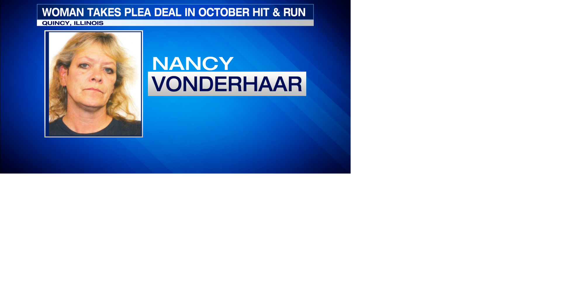 Quincy woman takes plea deal in October hit and run case | Local News ...