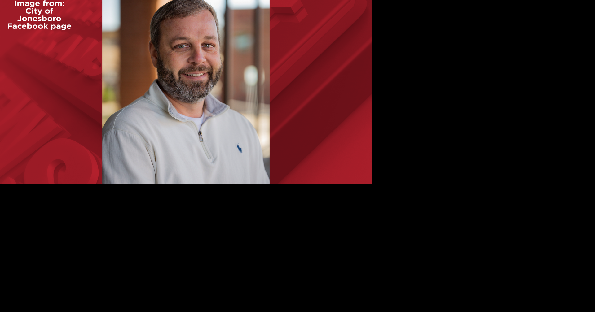 Jonesboro mayor appoints Biggs as city's next grants, community ...