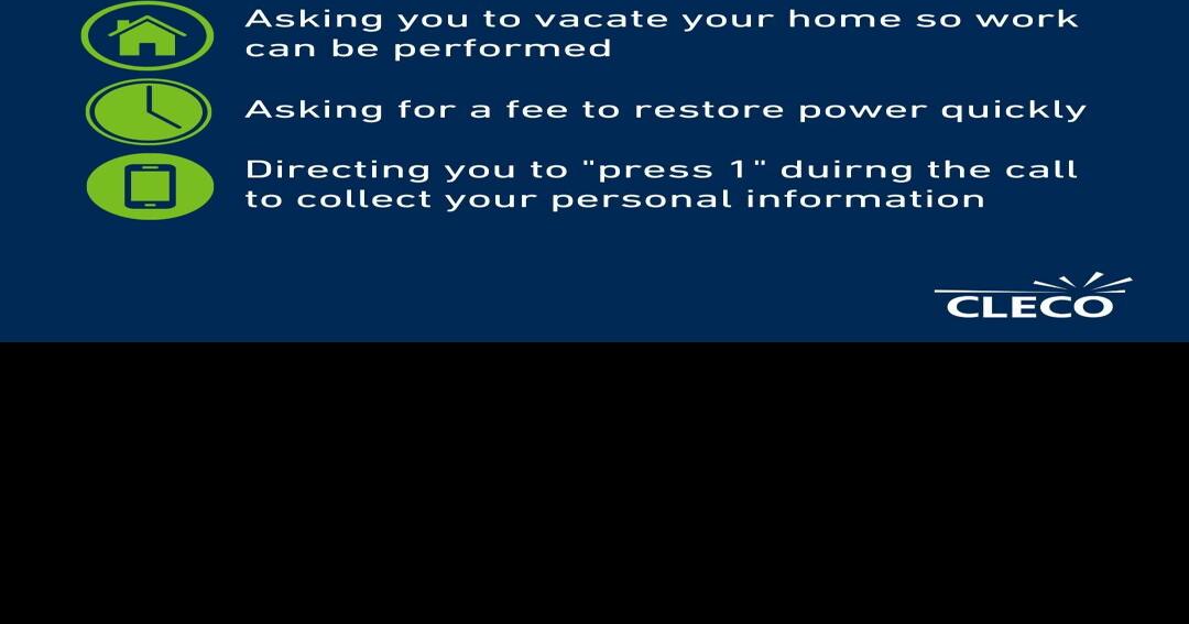 Cleco shares tips to keep customers safe in observance of Utility Scam ...