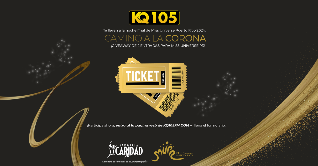 KQ 105 FM te invita a la final del certamen de belleza, “Miss Universe ...