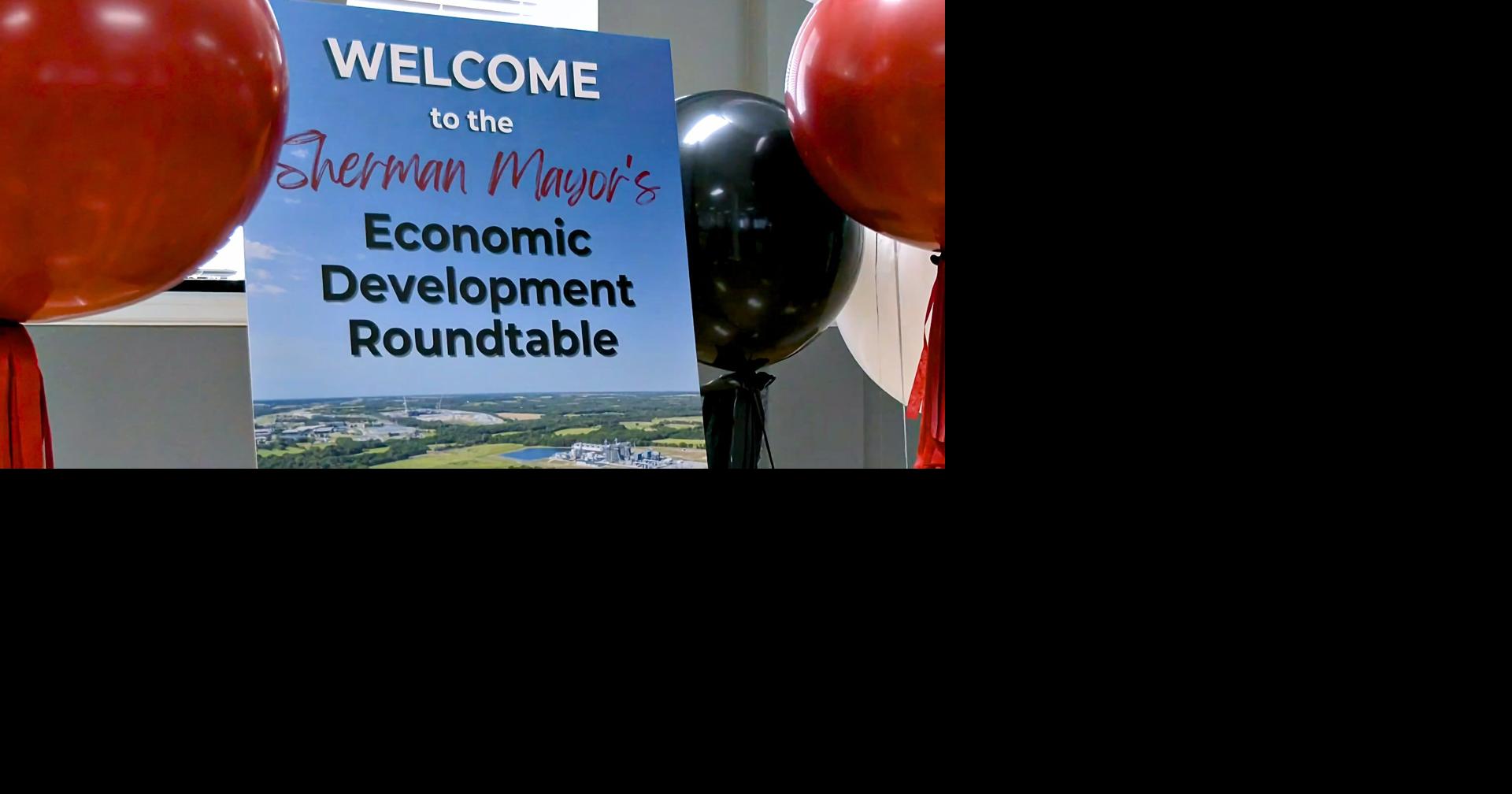 Preview: Sherman Mayor’s Economic Development Roundtable | Texas ...