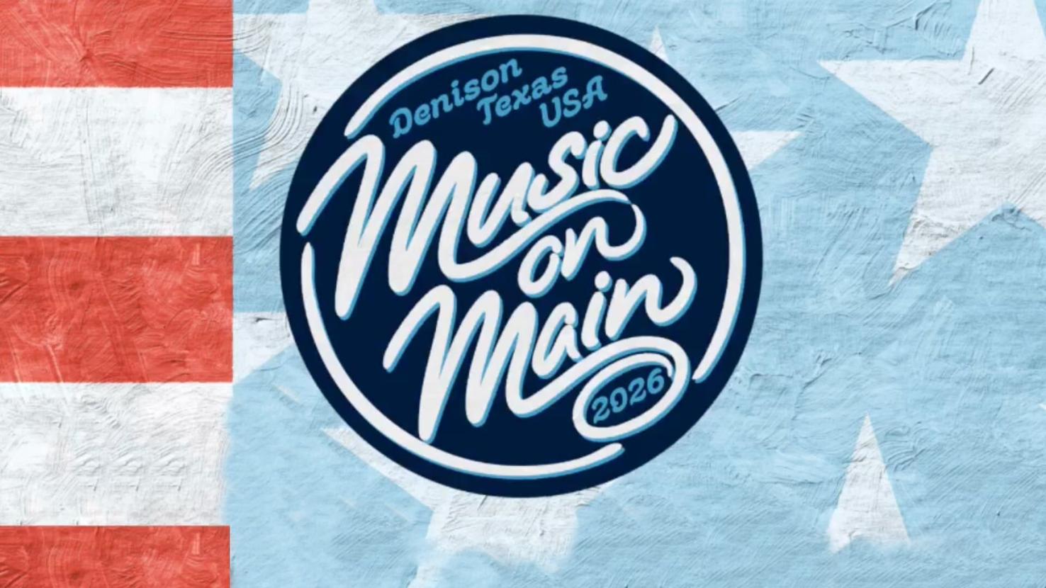 Here's the 2026 Denison Music on Main artist lineup | Texas Headline ...