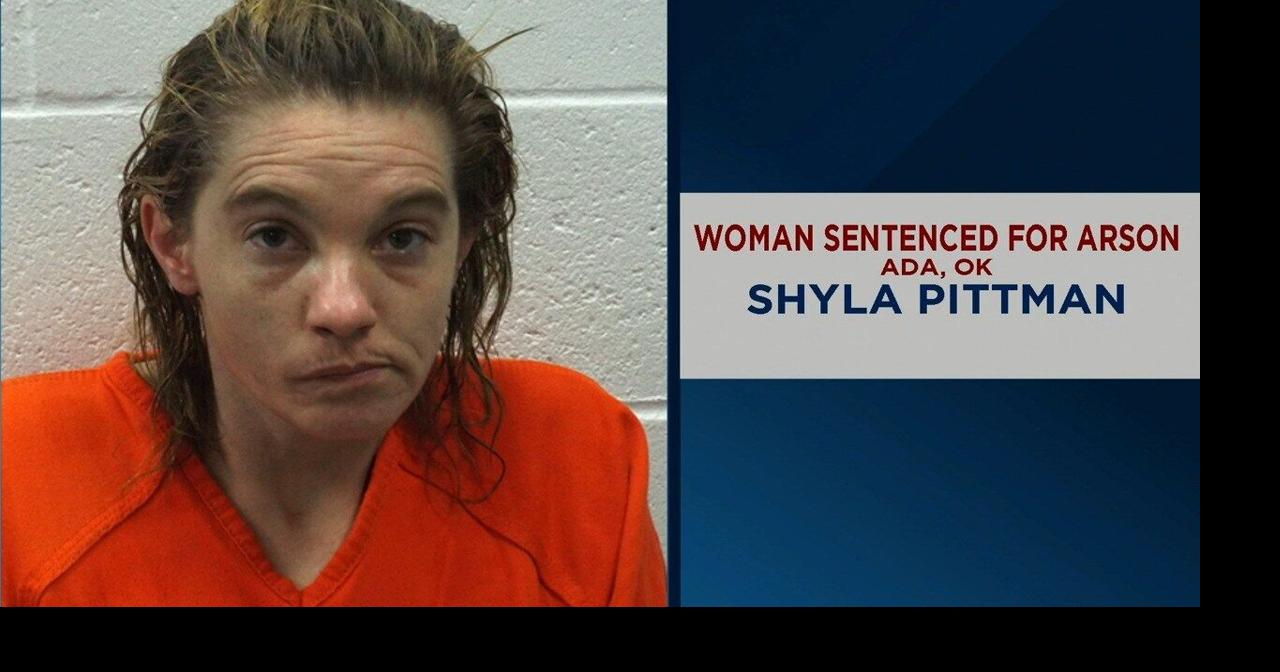 Ada woman sentenced for arson | Crime | kten.com