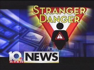 "Stranger Danger" Series: Part Two | Features | kten.com