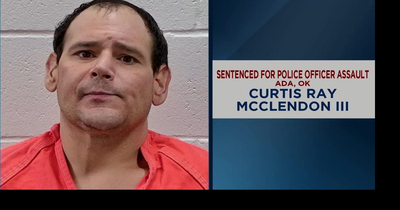 Ada man sentenced for assault of police officer | News | kten.com