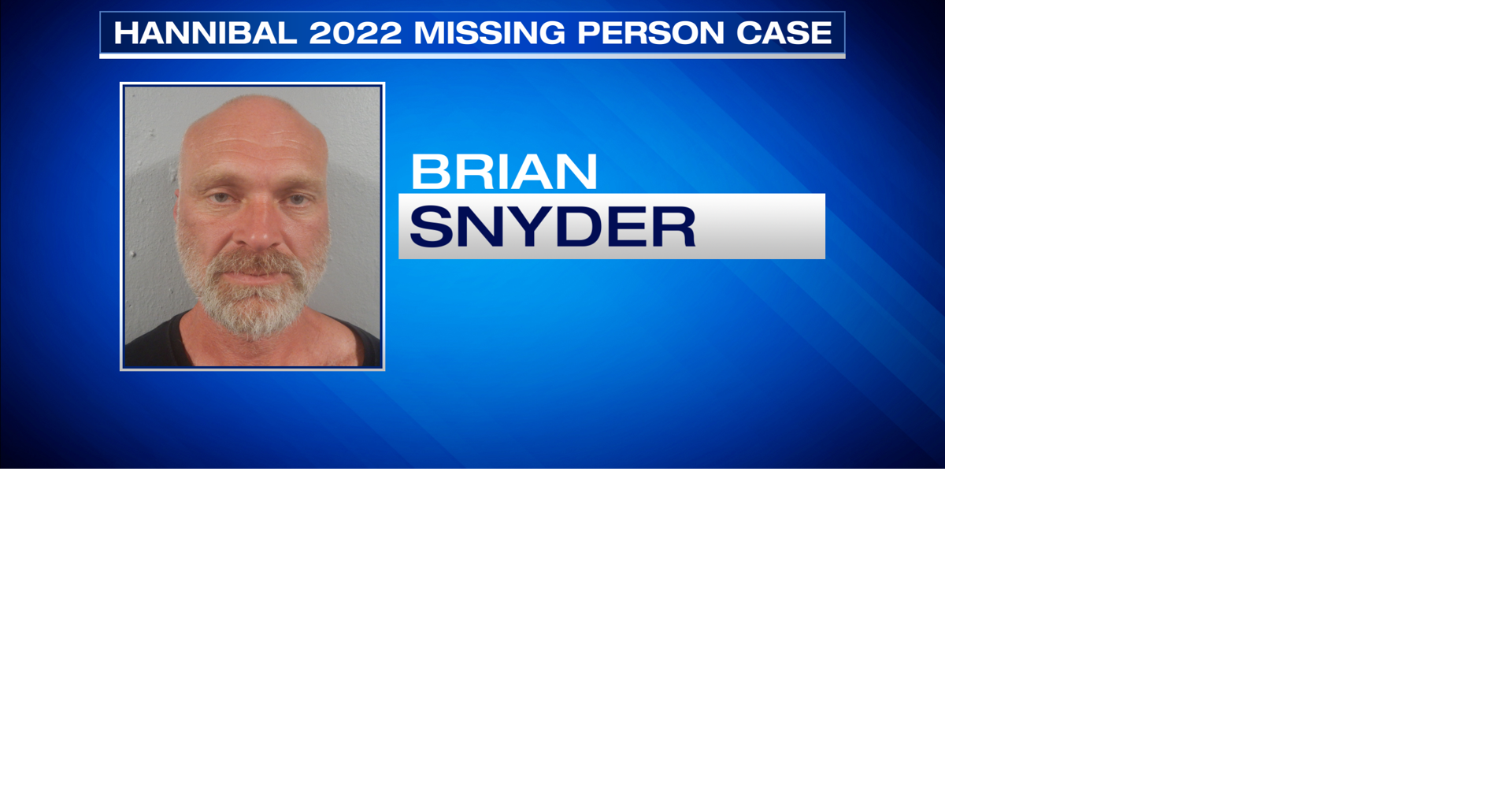 Missing Person - Brian Snyder | | ktvo.com