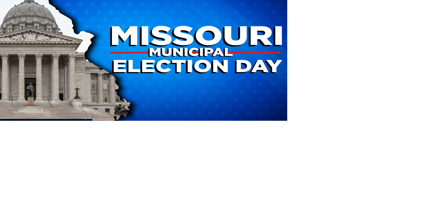 Missouri Municipal Election results April 7, 2026 | Local News | ktvo.com