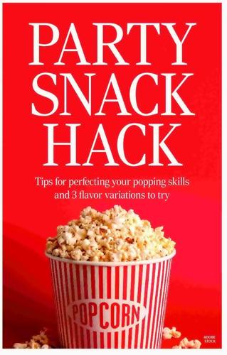 PARTY SNACK HACK