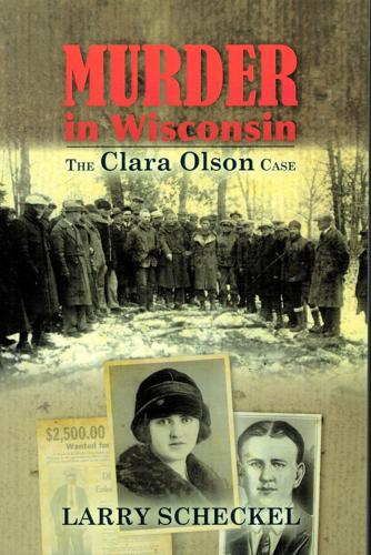 Tomah author releases book on the 1926 unsolved murder of Clara Olson