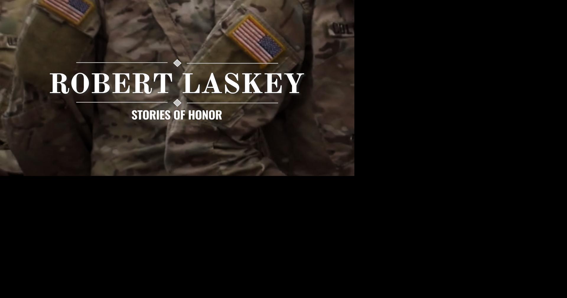 Robert Laskey: Stories of Honor