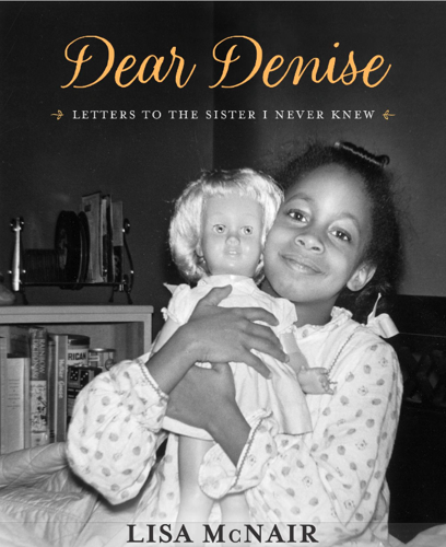 ‘Dear Denise’ is moving, personal account of civil rights movement ...