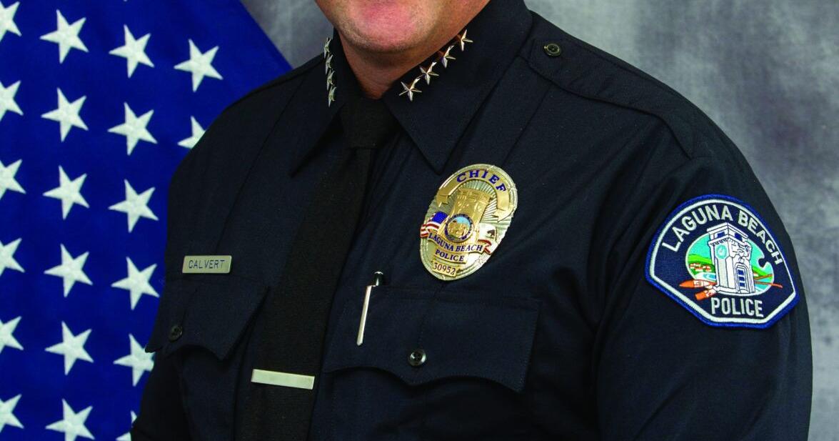 Letter to the Community: Laguna Beach Police Chief Jeff Calvert ...