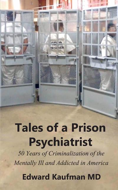 Prison Psychiatrist Shares Life Experiences | Arts | lagunabeachindy.com